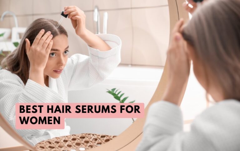 Top 12 Best Hair Serums For Women Of 2026 | Straightener Lab