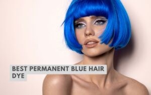 Our 10 Best Permanent Blue Hair Dye – Top Picks Of 2026 | Straightener Lab