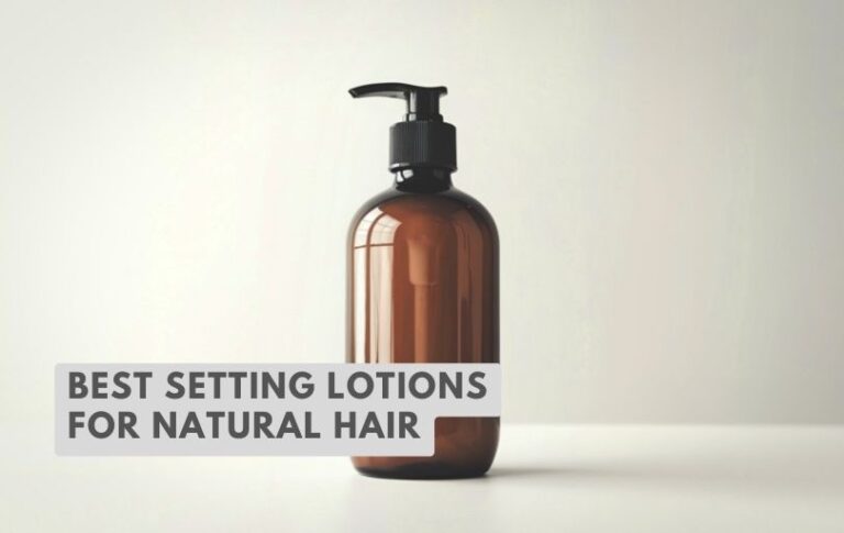 Our 10 Best Setting Lotions For Natural Hair In 2026 | Straightener Lab