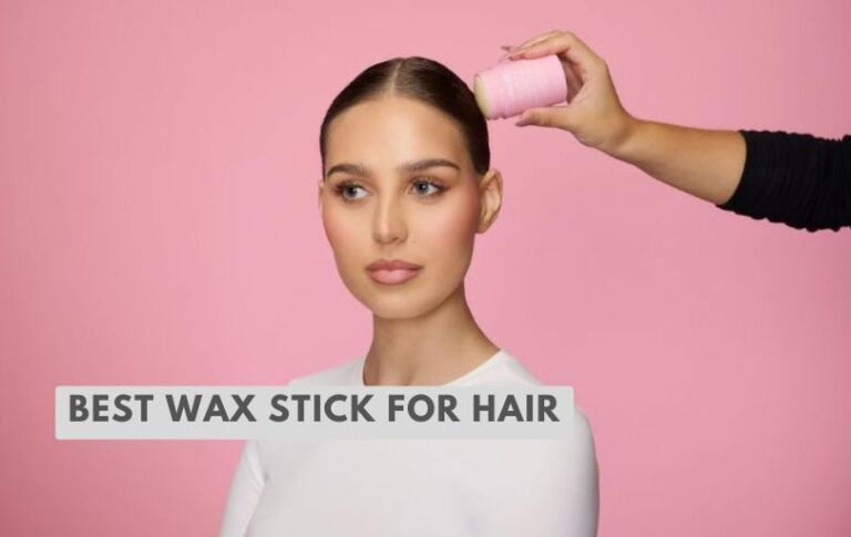 Our 10 Best Wax Stick For Hair 2026: Top Picks | Straightener Lab