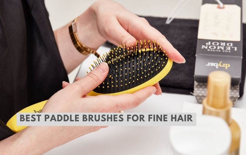 Top 10 Best Paddle Brushes For Fine Hair In 2026 | Straightener Lab